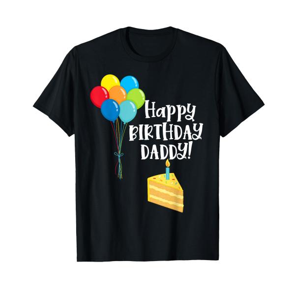 【商品概要】Funny Happy Birthday Daddy Design for boys girls who are celebrating their dad's birthday. Great family matching g...