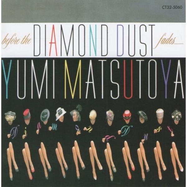 【発売日：1987年12月05日】01． 月曜日のロボット02． ダイアモンドダストが消えぬまに03． 思い出に間にあいたくて04． Sweet Dreams05． Tuxedo Rain06． Saturday Night Zombies...