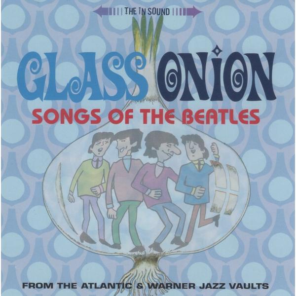 【発売日：2003年02月15日】■海外盤（日本語解説等はありません）01. Glass Onion（Arif Mardin）02. Savoy Truffle（Ella Fitzgerald）03. Day Tripper（Herbie ...