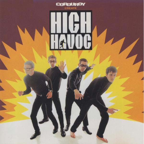 【発売日：1993年10月01日】01. High Havoc02. London England03. The Corduroy Orgasm Club04. The Frighteners05. You're A Great Way T...