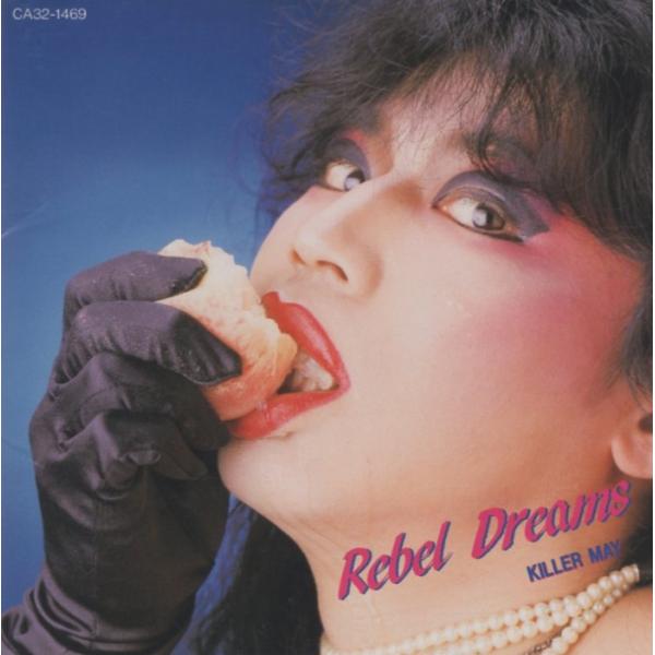 【発売日：1987年07月06日】01. REBEL DREAMS　02. CAN YOU FEEL THE DREAM ?　03. 哀愁のダイヤル 03-505-4630 ♀　04. DANCIN' IN A MIDNIGHT　05. S...