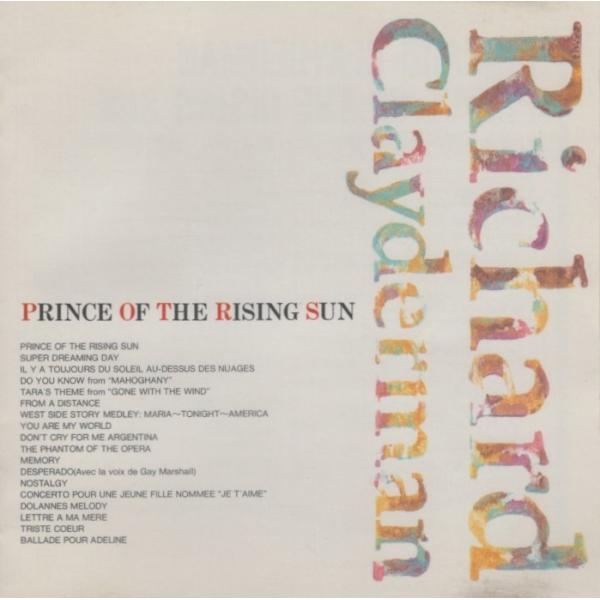 【発売日：1993年04月21日】01. プリンス・オブ・ライジング・サン02. 夢のきらめき03. 木漏れ日の詩04. ドゥ・ユー・ノウ〜マホガニーのテーマより05. タラのテーマ〜「風と共に去りぬ」より06. フロム・ア・ディスタンス0...