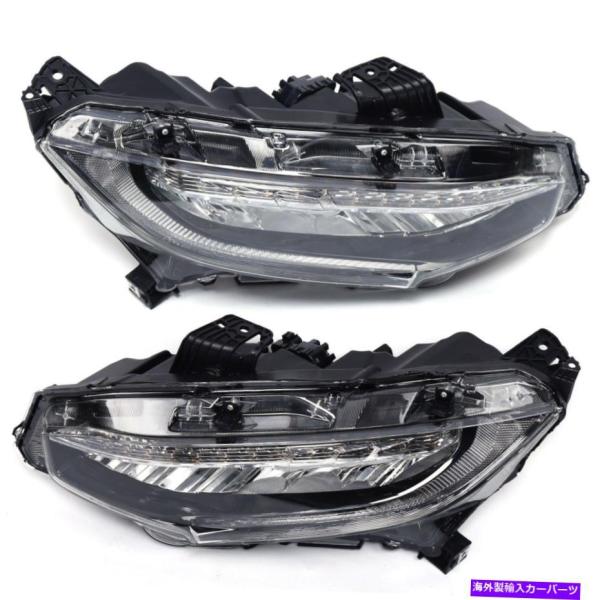 USヘッドライト ホンダシビック16-18ヘッドライトランプLED DRLペア（非順次信号）1セット For Honda Civic 16-18 Headlights Lamps LED DRL Pair(Non-Sequential Si...