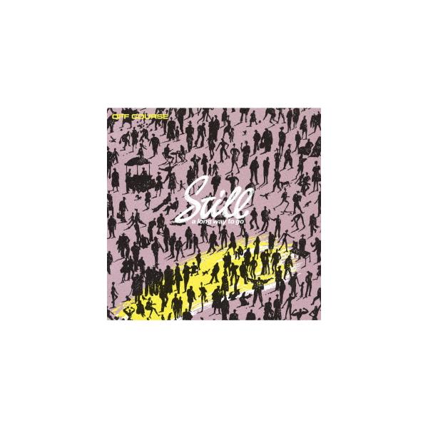 【CD】オフコース　／　Still　a　long　way　to　go 260