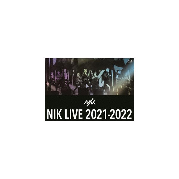 【BLU-R】NIK　／　NIK　LIVE　2021-2022 240