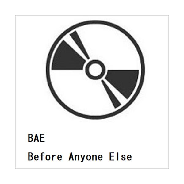 【CD】BAE　／　Before　Anyone　Else 260