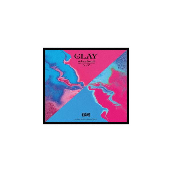 【CD】GLAY　／　whodunit／シェア 260