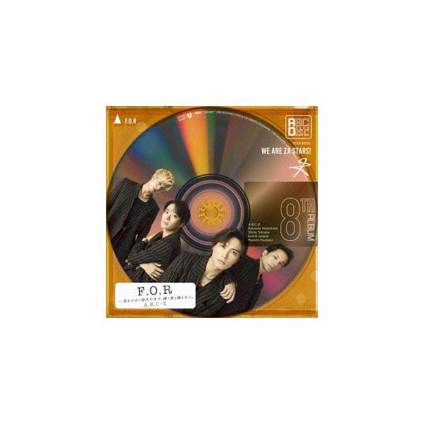 【CD】A.B.C-Z　／　F.O.R-変わりゆく時代の中で、輝く君と踊りたい。 260