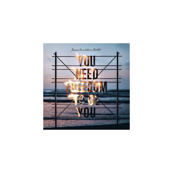 【CD】9mm　Parabellum　Bullet　／　YOU　NEED　FREEDOM　TO　BE　YOU 260