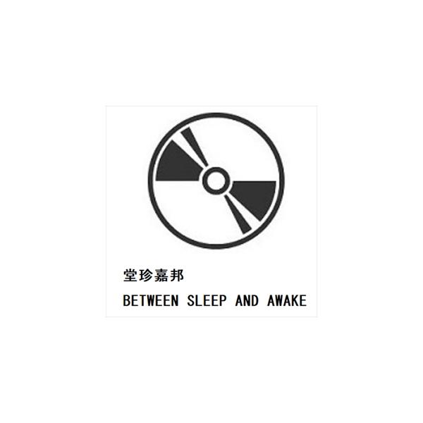 【CD】堂珍嘉邦　／　BETWEEN　SLEEP　AND　AWAKE 260