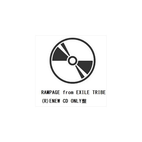 【CD】RAMPAGE　from　EXILE　TRIBE　／　(R)ENEW　CD　ONLY盤 260