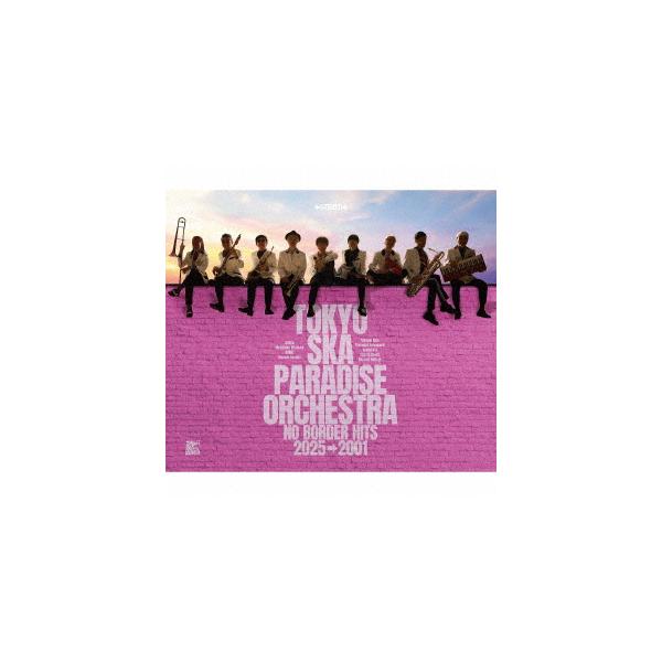 【CD】東京スカパラダイスオーケストラ　／　NO　BORDER　HITS　2025→2001　〜ベスト・オブ・東京スカパラダイスオーケストラ〜 260