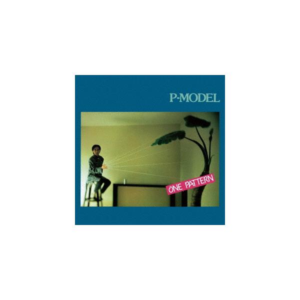 【CD】P-MODEL　／　ONE　PATTERN 260