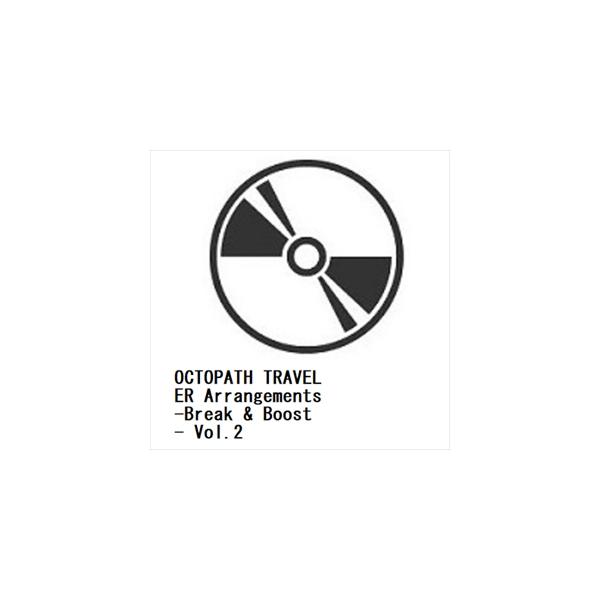 【CD】OCTOPATH　TRAVELER　Arrangements　-Break　&amp;　Boost-　Vol.2 260