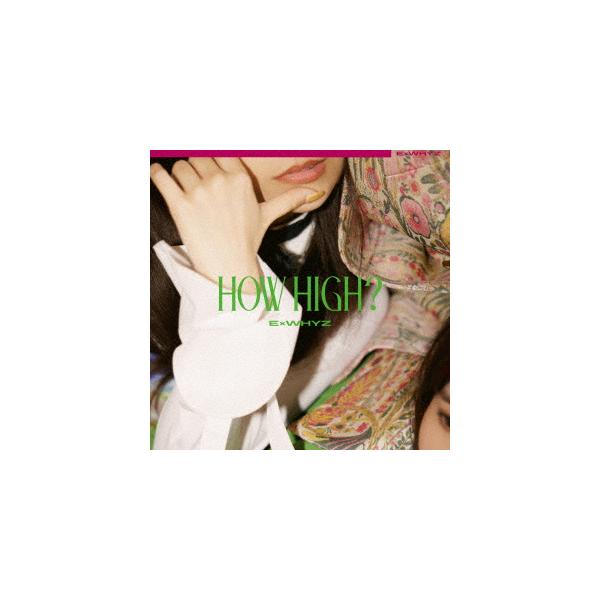 【CD】ExWHYZ　／　HOW　HIGH?(DVD盤) 260