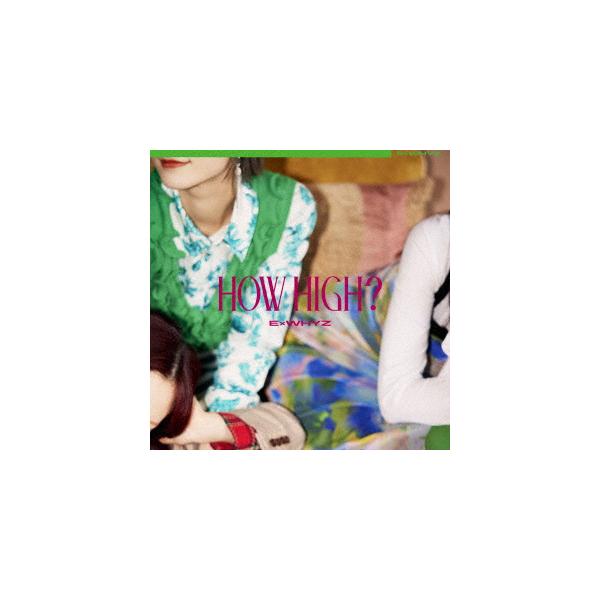 【CD】ExWHYZ　／　HOW　HIGH?(通常盤) 260