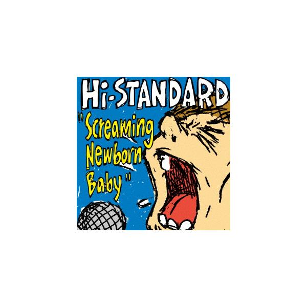 【CD】Hi-STANDARD ／ Screaming Newborn Baby 260