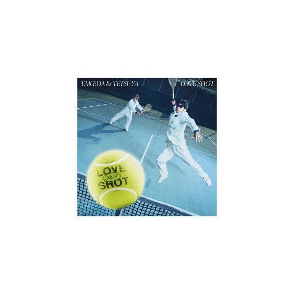【CD】武田と哲也　／　LOVE　SHOT(初回限定盤)(Blu-ray　Disc付) 260