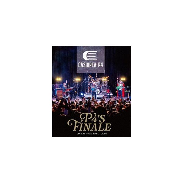 【BLU-R】CASIOPEA-P4　／　P4's　FINALE 240