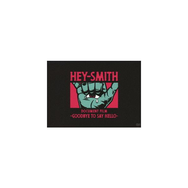【DVD】HEY-SMITH　／　HEY-SMITH　Document　Film　-Goodbye　To　Say　Hello-　通常盤 240