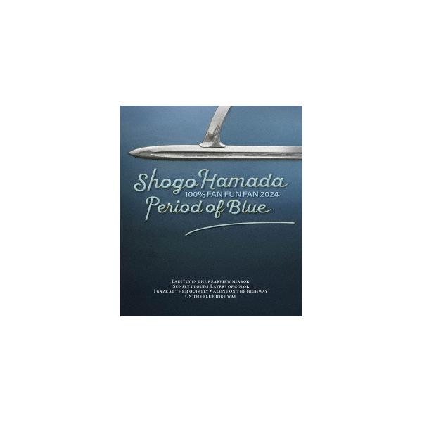 【BLU-R】浜田省吾　／　100%　FAN　FUN　FAN　2024　青の時間(通常盤) 240