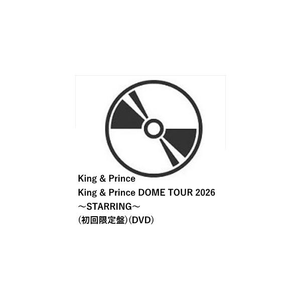 【先着予約購入特典付】【DVD】King　&amp;　Prince　／　King　&amp;　Prince　DOME　TOUR　2026　〜STARRING〜(初回限定盤) 240