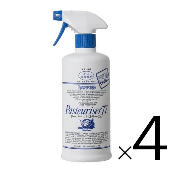 ドーバー パストリーゼ77 ヘッド付 500ml × 4本 セット販売 送料無料 アルコール消毒液 防菌 消臭 pasteuriser77