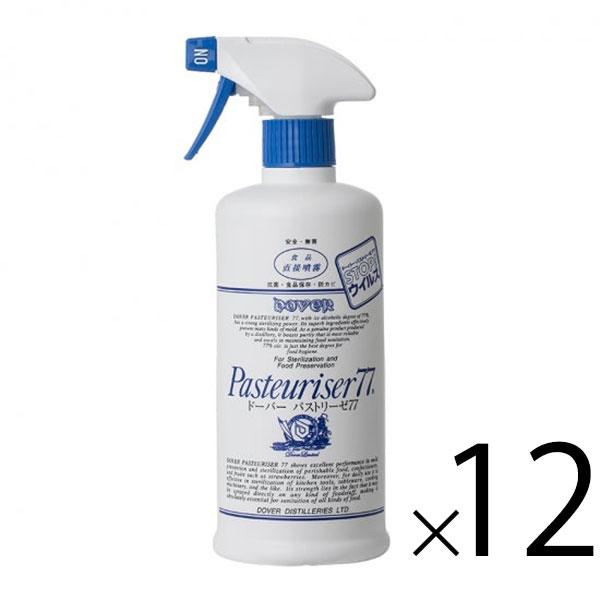 ドーバー パストリーゼ77 ヘッド付 500ml × 12本 セット販売 送料無料 アルコール消毒液 防菌 消臭 pasteuriser77