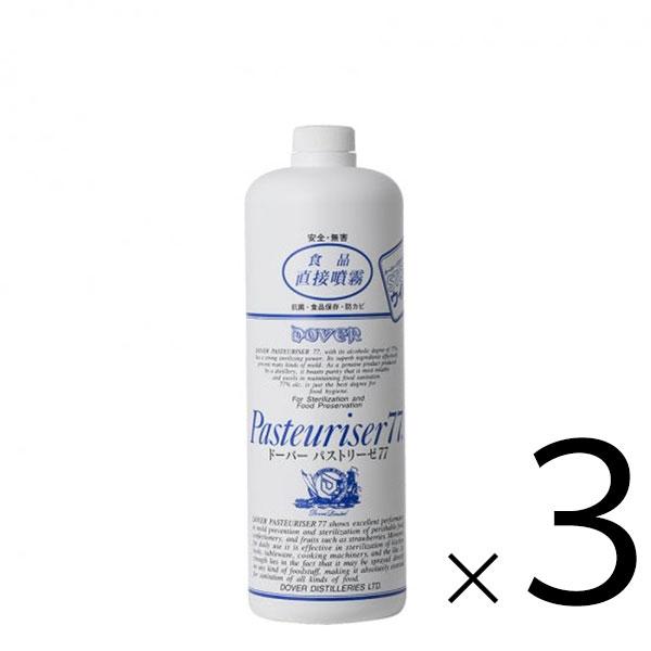 ドーバー パストリーゼ77 詰替 1000ml × 3本 セット販売 送料無料 アルコール消毒液 防菌 消臭 pasteuriser77