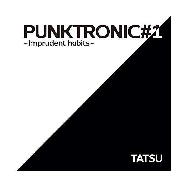 【発売日：2018年06月06日】TATSU (タツ たつ)2018年6月6日 発売CD:11.Imprudent habits2.Drizzle of Acton3.Candy4.Black sun5.ICE