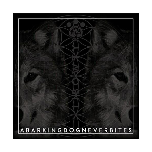 【発売日：2017年11月01日】A Barking Dog Never Bites (バーキングドッグネバーバイツ ばーきんぐどっぐねばーばいつ)2017年11月1日 発売ジャンルやシーンにおける垣根や概念に囚われる事の無いスタンスを貫き...