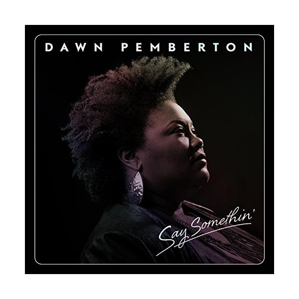 【発売日：2014年12月10日】ドーン・ペンバートン (ペンバートン ドーン ぺんばーとん どーん)2014年12月10日 発売CD:11.FOR YOU2.DEEPER3.SAY SOMETHIN'4.DON'T WASTE YOUR ...