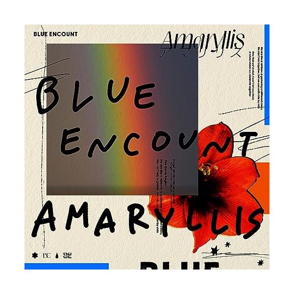 【発売日：2023年09月06日】BLUE ENCOUNT (ブルーエンカウント ぶるーえんかうんと)2023年9月6日 発売BLUE ENCOUNT ボーカル田邊駿一が作詞・作曲する「アマリリス」。TVアニメ『MIX MEISEI STO...