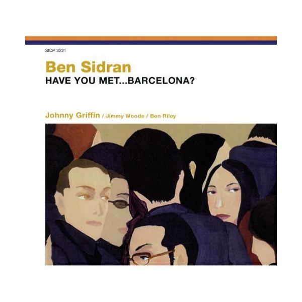 【発売日：2011年08月03日】ベン・シドラン (シドラン ベン しどらん べん)2011年8月3日 発売世界で一番クールなジャズ・ピアニスト/ヴォーカリスト、ベン・シドラン往年の名盤をリリース。1989年にバルセロナで録音されたジャズ/...