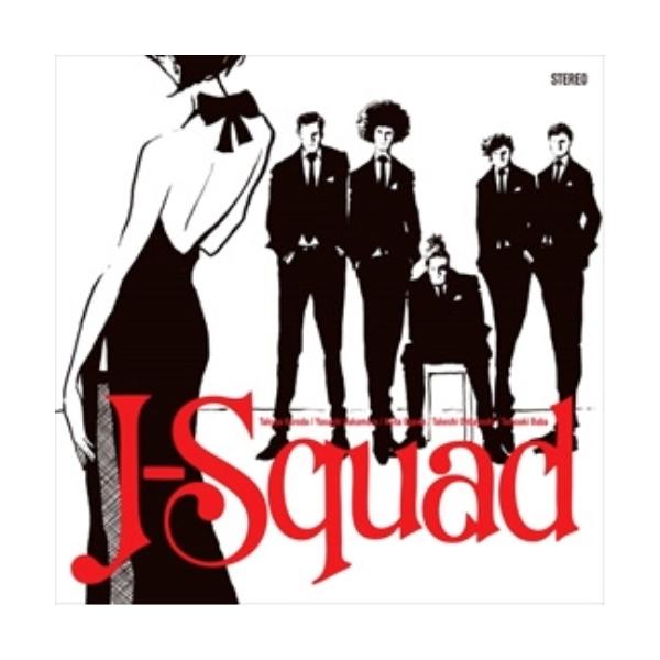 【発売日：2016年11月16日】J?Squad (ジェイスクワッド じぇいすくわっど)2016年11月16日 発売テレビ朝日系『報道ステーション』の新オープニング・テーマを手掛ける、全員がニューヨークで活躍する若手日本人ジャズメンで結成さ...