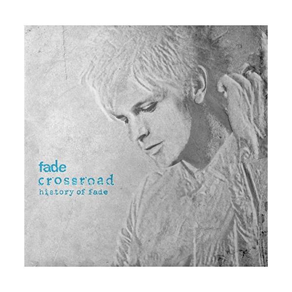 【発売日：2014年02月26日】fade (フェード ふぇーど)2014年2月26日 発売5人組ロック・バンド、fadeのメジャー・デビュー・アルバム。未発表曲を含む、彼らの歴史を紐解く全てが詰まった作品。CD:11.Cross Road...