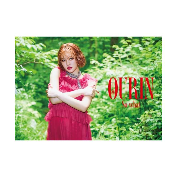 【発売日：2024年09月04日】Ourin-王林- (オウリン おうりん)2024年9月4日 発売Ourin-王林- 2nd Single「So what」が発売決定!表題曲は、初となるドラマタイアップ、BSテレ東DRAMA ADDICT...