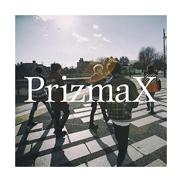 【発売日：2017年03月29日】PrizmaX (プリズマックス ぷりずまっくす)2017年3月29日 発売CD:11.Gradually2.Pleasure3.Sing it!4.Angel5.REBORN6.my girl7.UP(U...