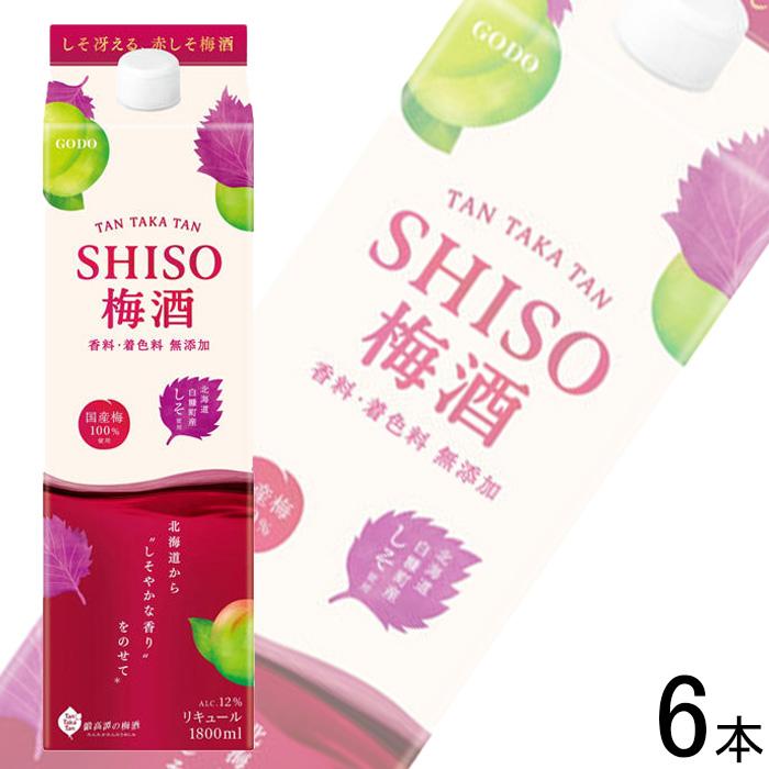 鍛高譚 お酒／ 1ケース／ 合同酒精 TANTAKATAN SHISO梅酒 パック 1800ml×6本 : オーナインショップ ヤフー店 ...