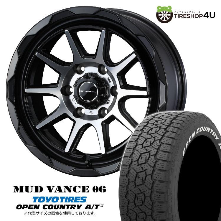 WEDS タイヤホイール4本セット MUD VANCE 06 15x6.0J 6/139.7 +33 MBP TOYO OPEN COUNTRY A/T III 195/80R15 107 ...