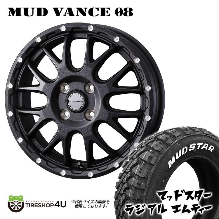 WEDS タイヤホイール4本セット MUD VANCE 08 14x4.5J 4/100 +45 FBK MUDSTAR RADIAL M/T 165/65R14 79S ホワイトレター ...