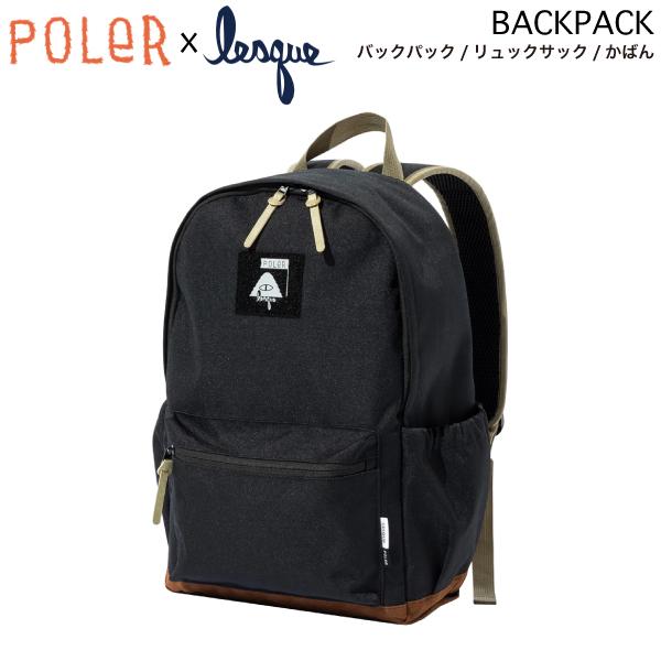 ポーラー レスケ コラボ POLER x LESQUE BACKPACK メンズ レディース ユニセックス リュックサック バックパック スケートボード 旅行 ストリート 正規品 ...