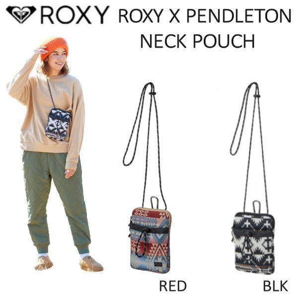 ロキシー ROXY X PENDLETON 2021-2022 NECKPOUCH ネック ポーチ 小物 キャンプ アウトドア スノボ サーフ おしゃれ アーバンライフ : 54TIDE ...