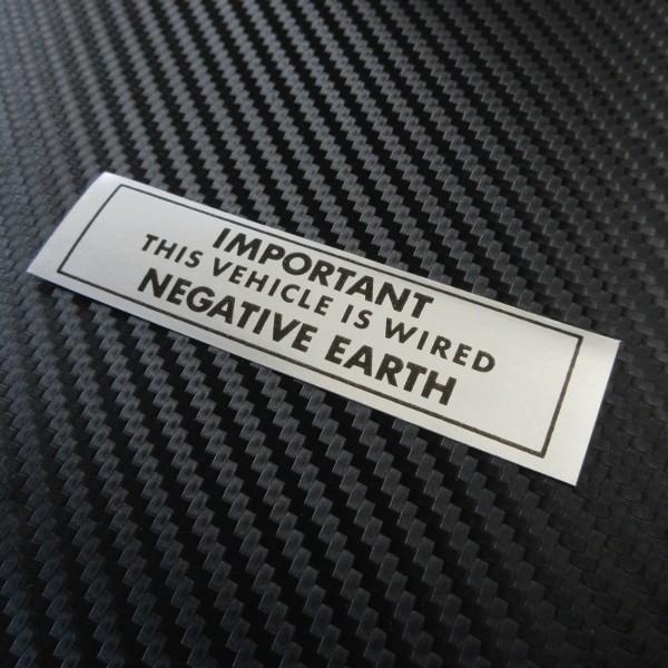 警告ステッカー IMPORTANT THIS VEHICLE IS WIRED NEGATIVE EARTH シルバー : AC MINDS ...
