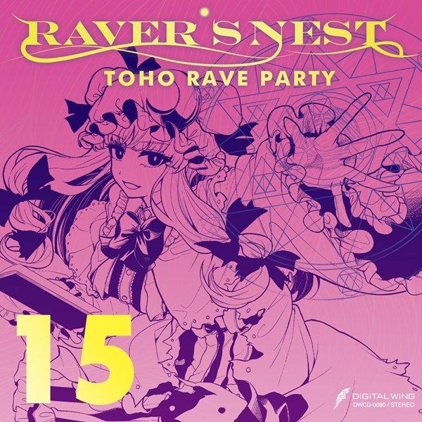 RAVER’S NEST 15 TOHO RAVE PARTY / DiGiTAL WiNG : アキバホビー Yahoo!店 - 通販 - Yahoo!ショッピング
