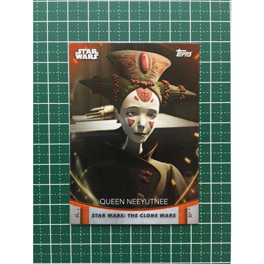 ★TOPPS STAR WARS 2020 WOMEN OF #65 QUEEN NEEYUTNEE[THE CLONE WARS]ベース ...