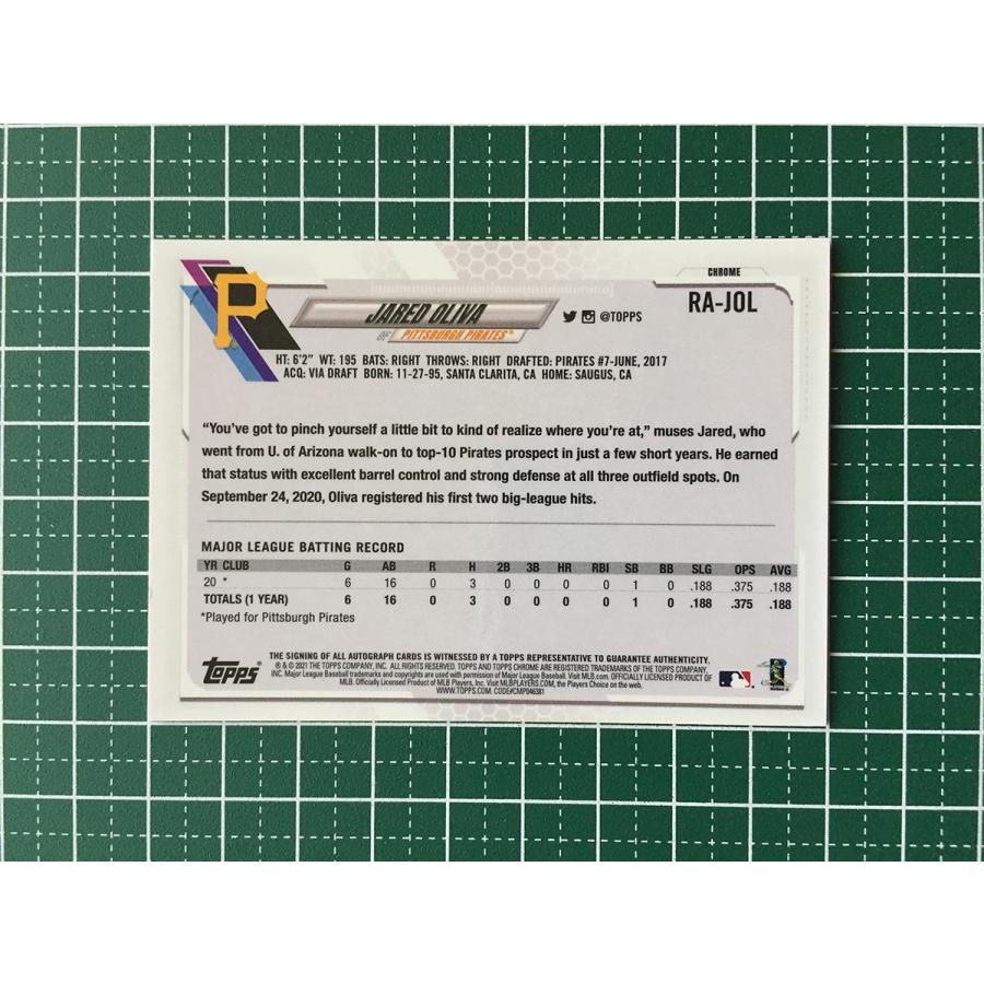 ★MLB 2021 TOPPS CHROME #RA-JOL JARED OLIVA[PITTSBURGH PIRATES]直筆サインカード ...