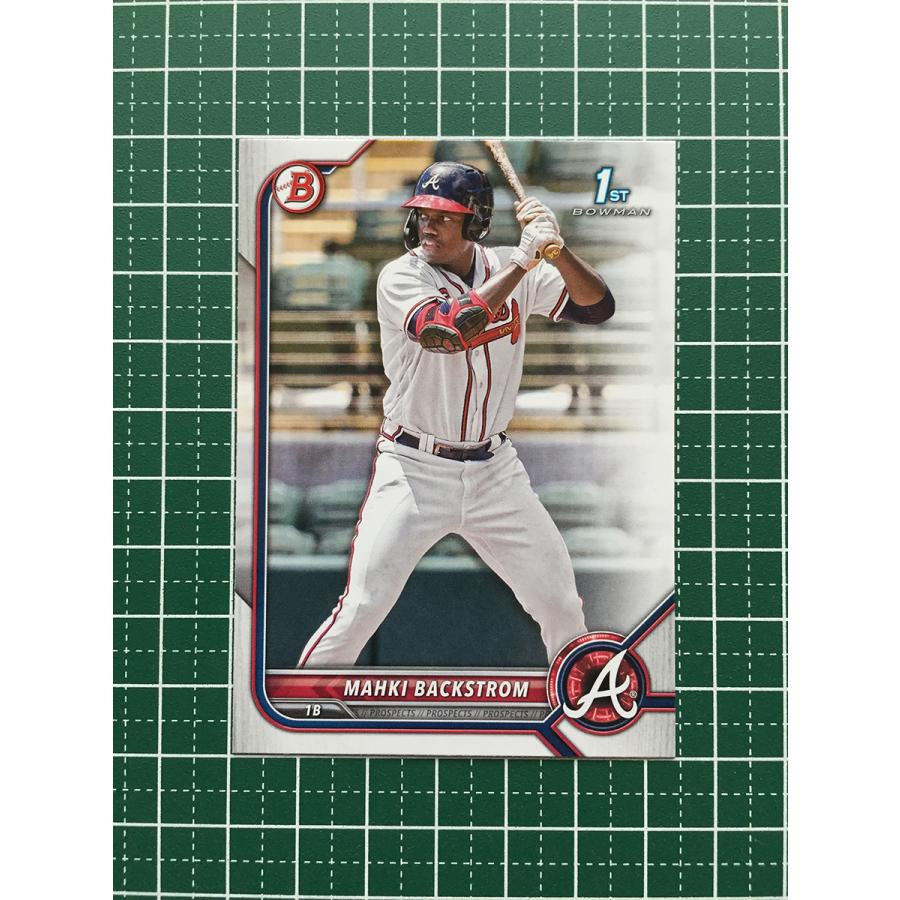 ★TOPPS MLB 2022 BOWMAN #BP-121 MAHKI BACKSTROM[ATLANTA BRAVES]ベースカード ...