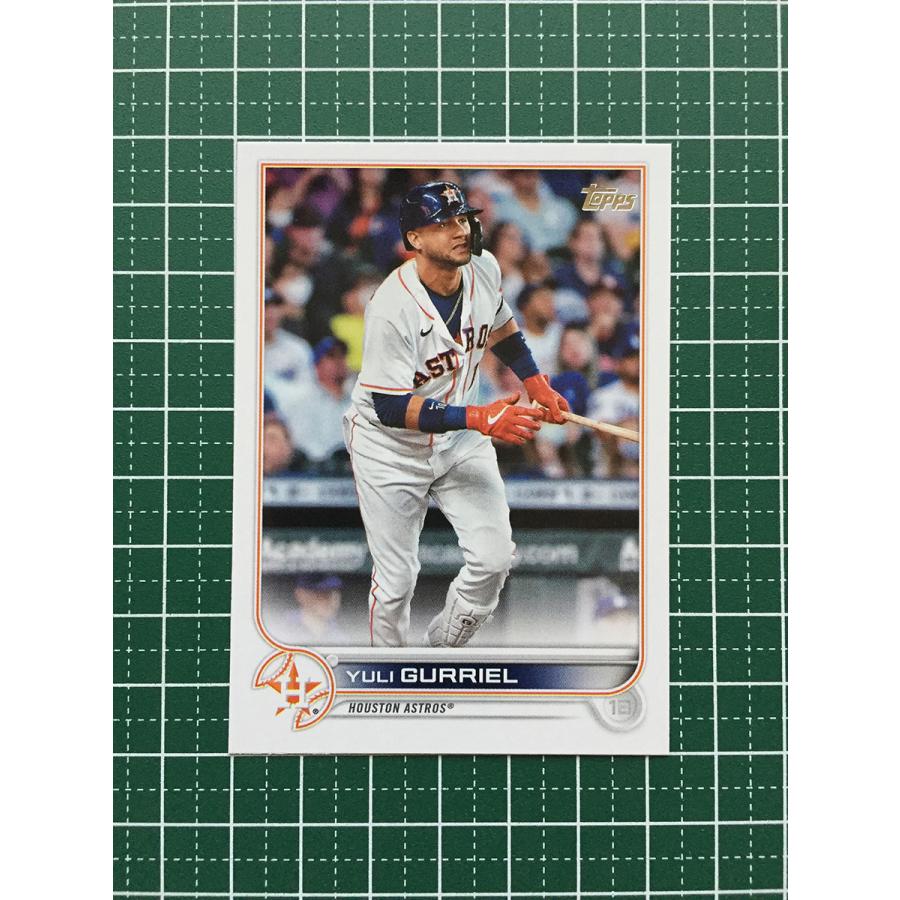 ★TOPPS MLB 2022 SERIES 2 #538 ユリエスキ・グリエル／YULI GURRIEL[HOUSTON ASTROS／横浜DeNAベイスターズ]ベースカード「BASE ...