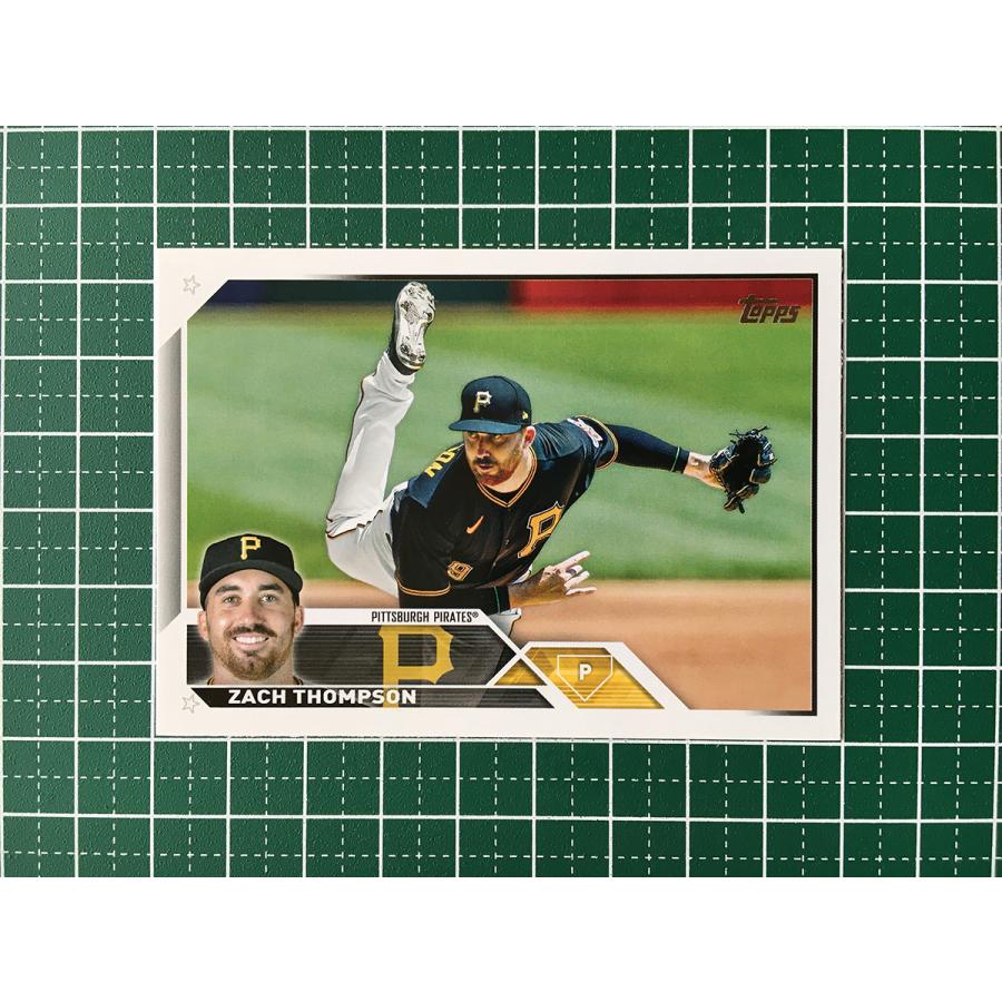 ★TOPPS MLB 2023 SERIES 1 #2 ZACH THOMPSON[PITTSBURGH PIRATES]ベースカード ...